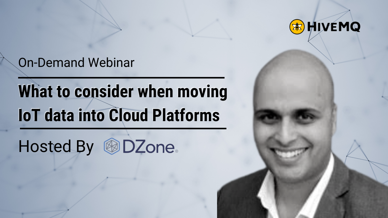 Dzone Webinar Moving Iot Data Into Cloud Platforms