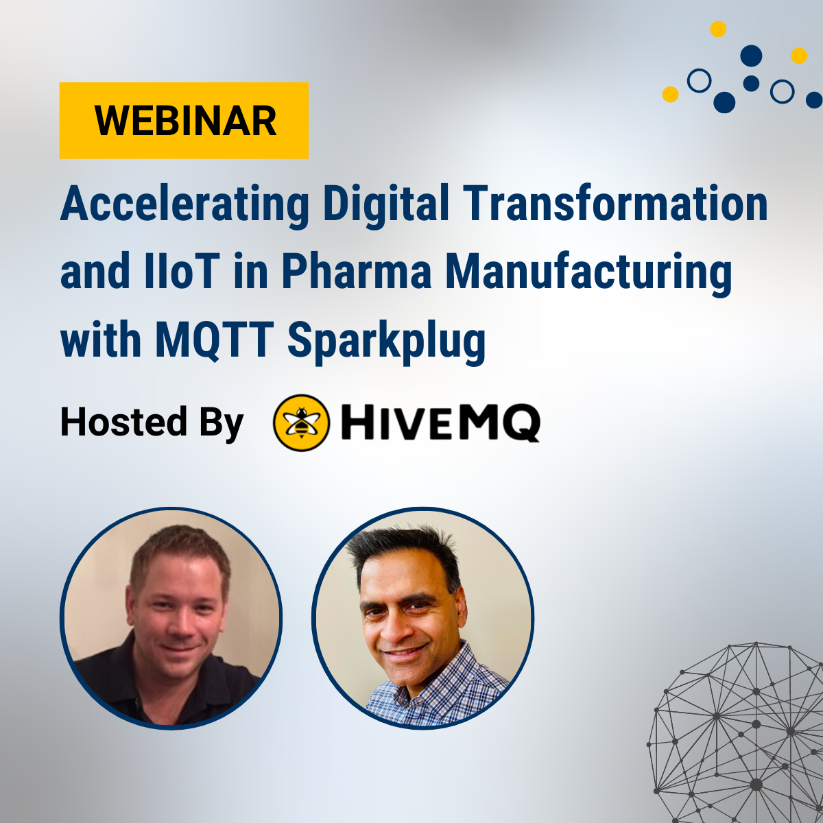 Accelerating Digital Transformation and IIoT in Pharma Manufacturing with MQTT Sparkplug